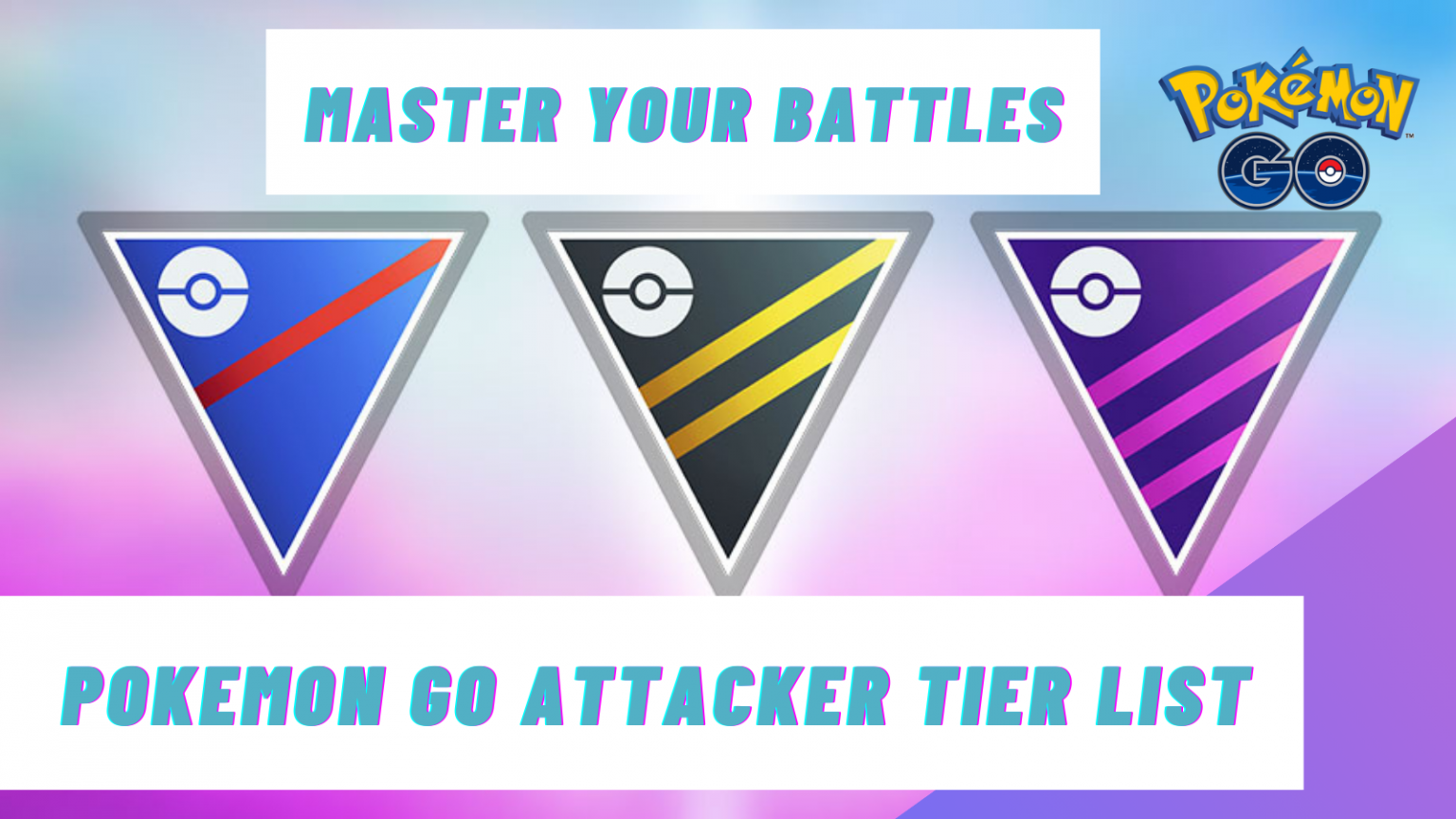 Pokemon GO Attacker Tier List: Master Your Battles - Pokemon Go Map | Blog