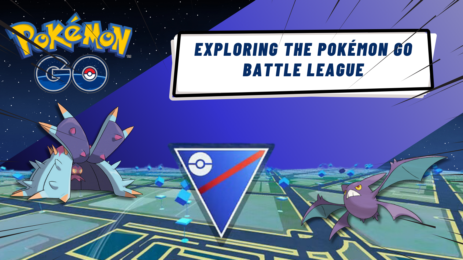 Exploring the Pokémon GO Battle League – Pokemon Go Map | Blog
